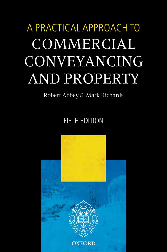 A Practical Approach to Commercial Conveyancing and Property