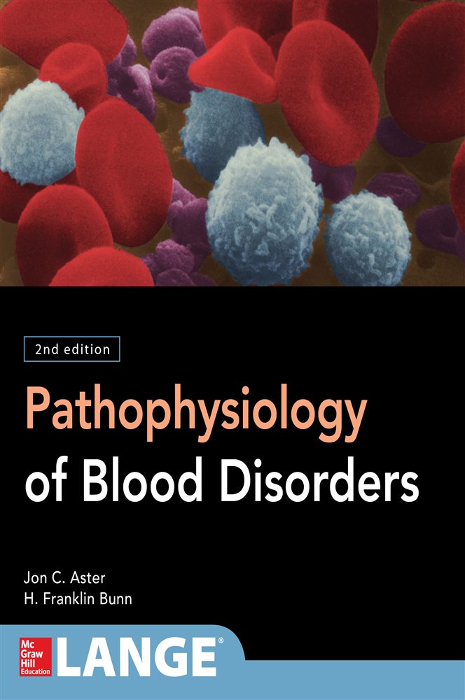 Pathophysiology of Blood Disorders, Second Edition (2nd ed.)