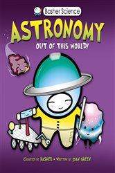 Basher Science: Astronomy by Simon Basher (ebook)