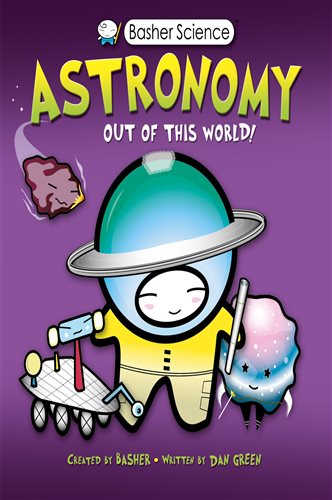 Basher Science: Astronomy by Simon Basher (ebook)