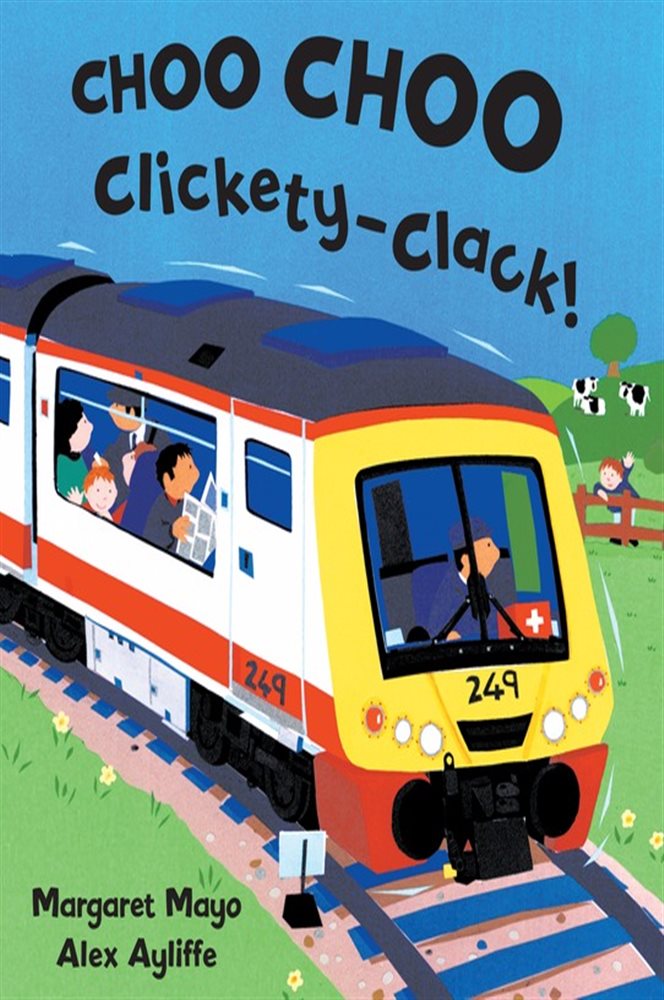 Choo Choo Clickety-Clack! by Margaret Mayo (ebook)