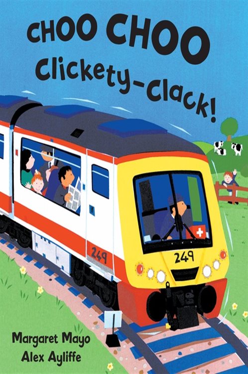 Choo Choo Clickety-Clack! by Margaret Mayo (ebook)