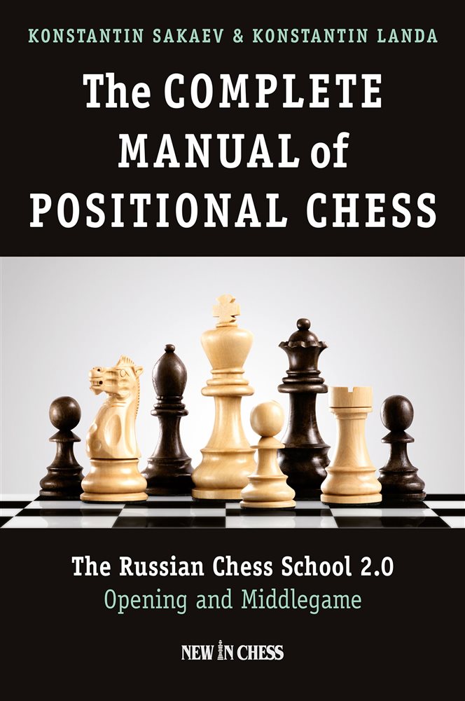 The Complete Manual of Positional Chess by Konstantin Sakaev (ebook)