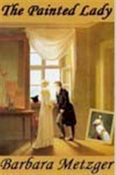 The Painted Lady by Barbara Metzger (ebook)
