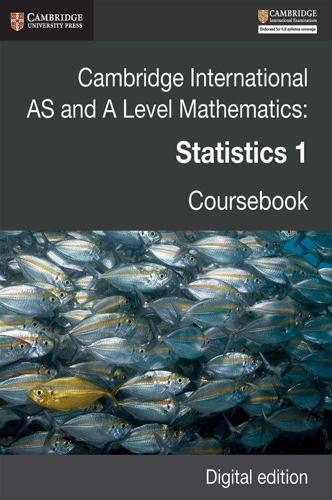 Cambridge International AS and A Level Mathematics: Statistics 1 ...