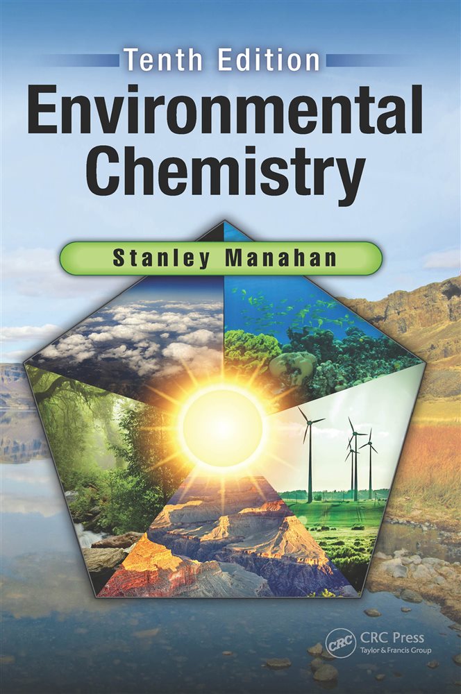 Environmental Chemistry (10th ed.) by Stanley E Manahan (ebook)