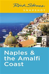Rick Steves Snapshot Naples & the Amalfi Coast (4th ed.)