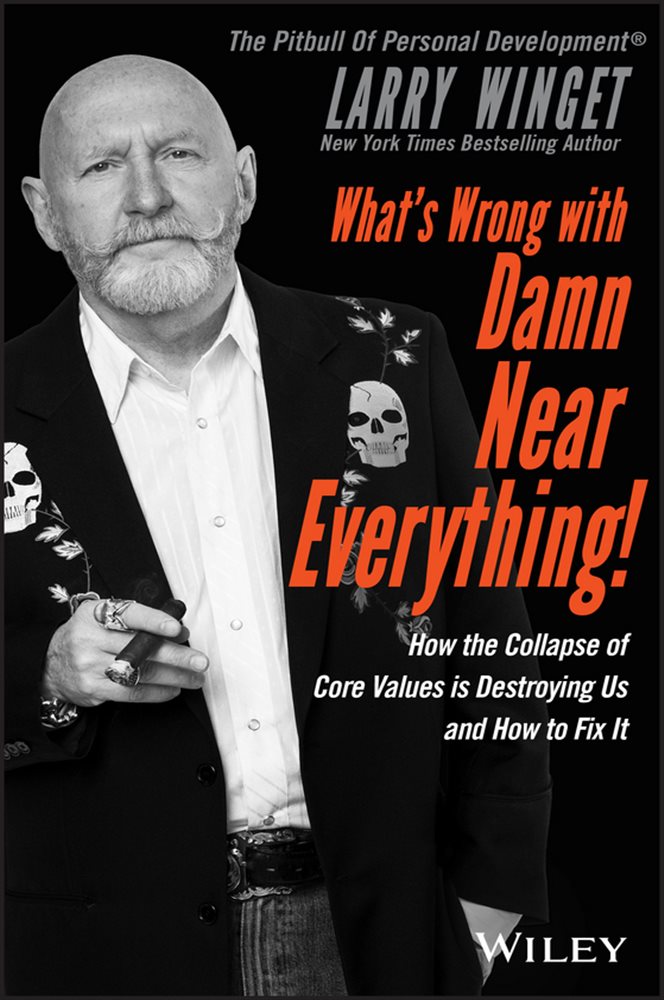 What's Wrong with Damn Near Everything! by Larry Winget (ebook)