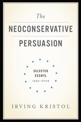 The Neoconservative Persuasion by Irving Kristol (ebook)