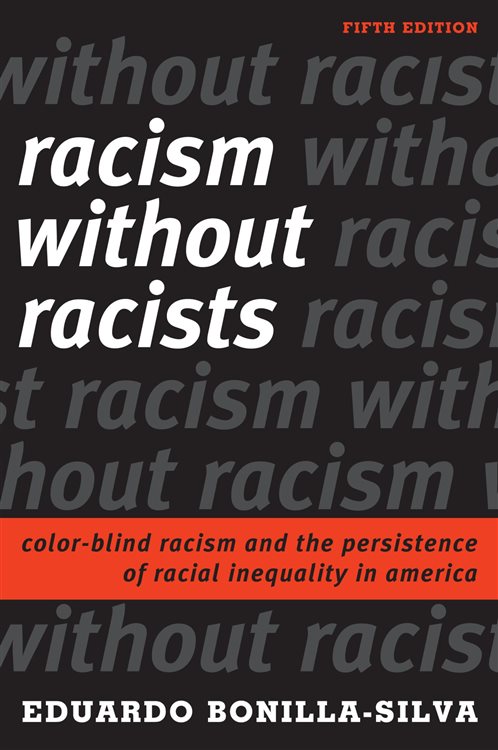 Racism without Racists (5th ed.) by Eduardo Bonilla-Silva (ebook)