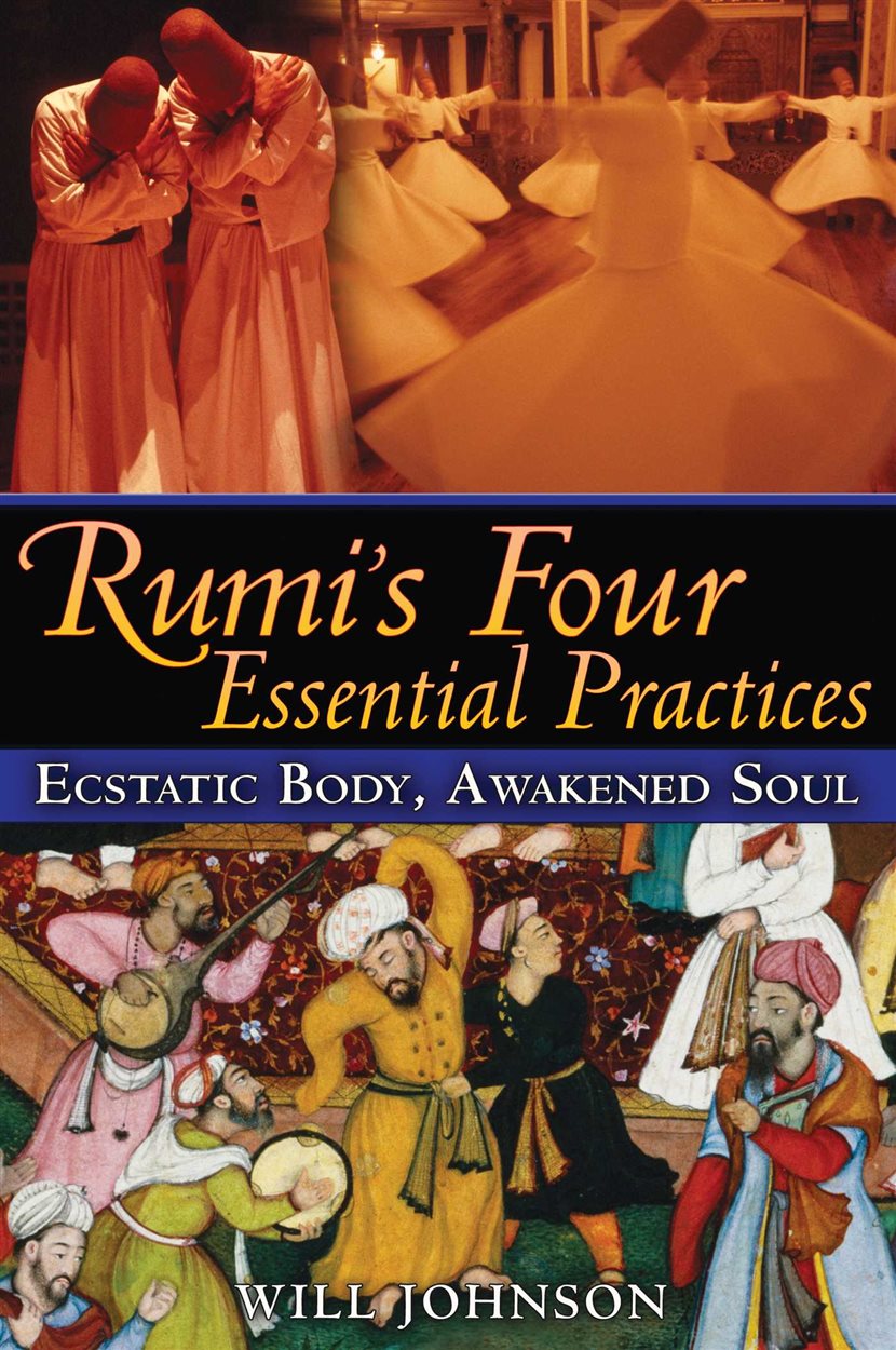 Rumi's Four Essential Practices by Will Johnson (ebook)