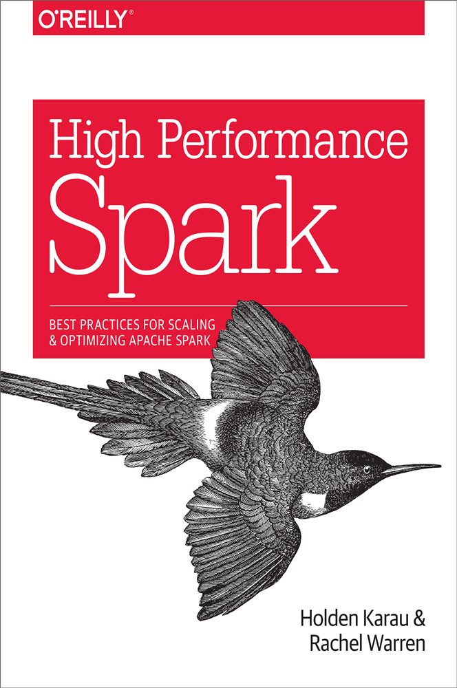 High Performance Spark by Holden Karau (ebook) High Performance Spark by Holden Karau (ebook)