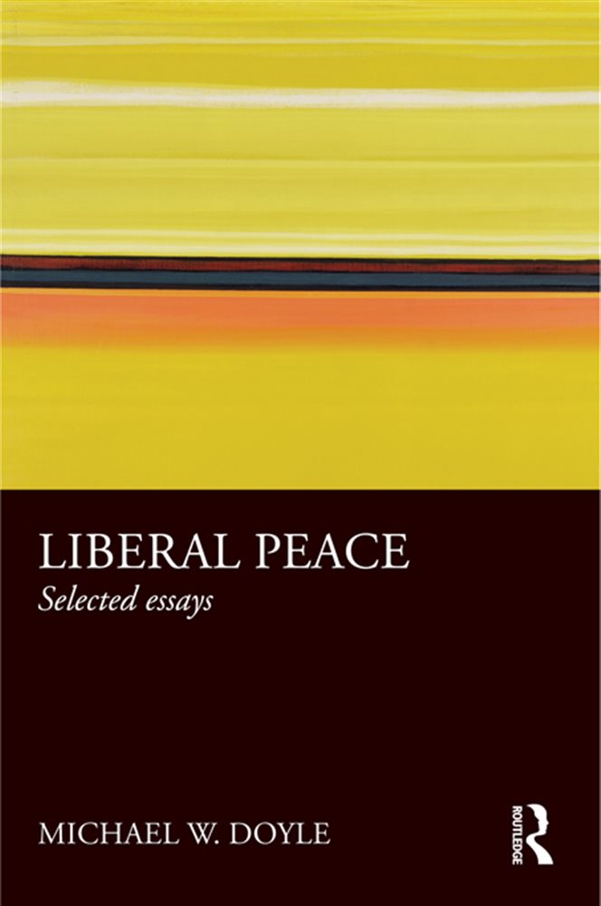 Liberal Peace by Michael Doyle (ebook)
