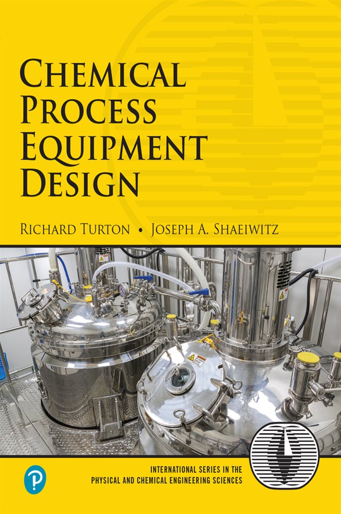 Chemical Process Equipment Design by Joseph A. Shaeiwitz (ebook)