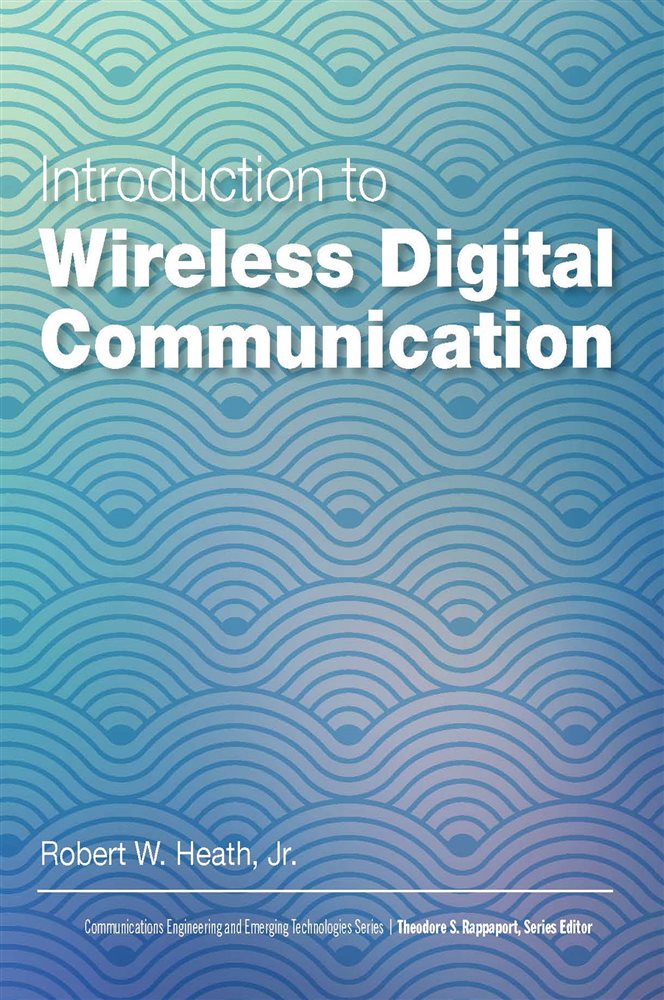 Introduction to Wireless Digital Communication
