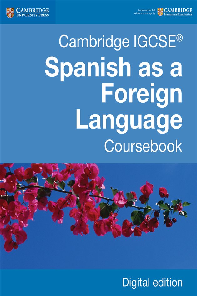 Cambridge IGCSE® Spanish as a Foreign Language Coursebook Digital Edition