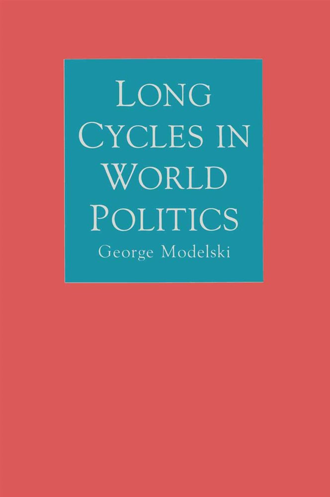 Long Cycles in World Politics by George Modelski (ebook)