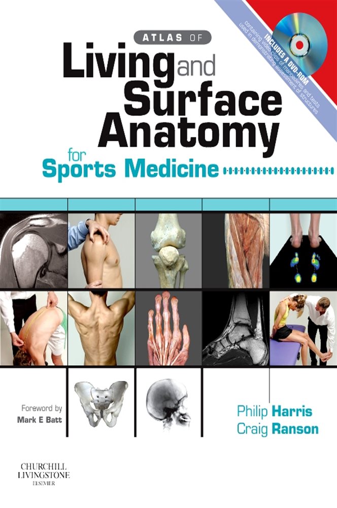 Atlas of Living & Surface Anatomy for Sports Medicine with DVD E-Book