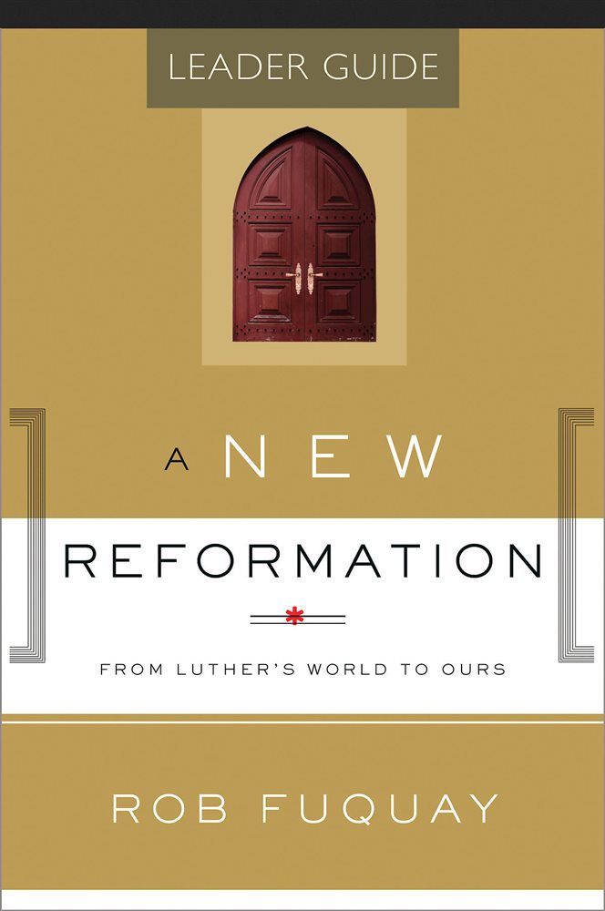 A New Reformation Leader Guide by Rob Fuquay (ebook)