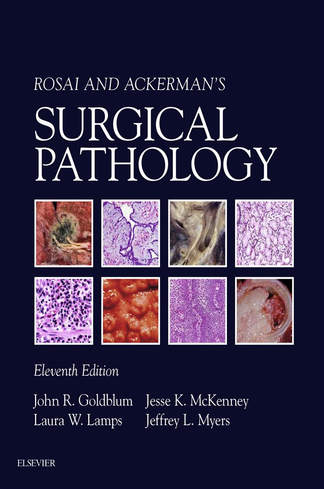 Rosai and Ackerman's Surgical Pathology E-Book (11th ed.)