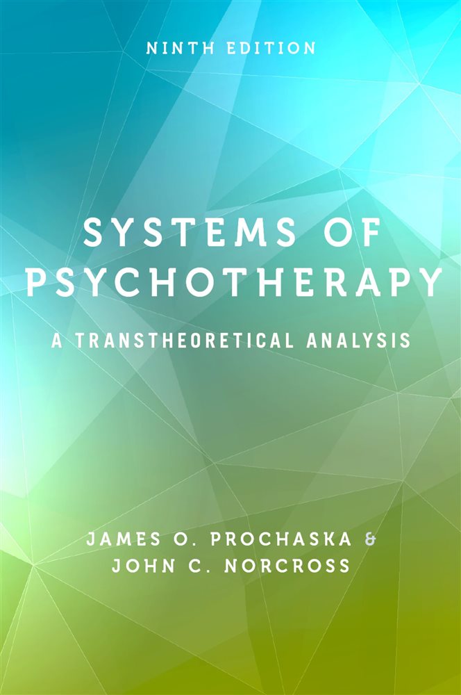 Systems of Psychotherapy (9th ed.) by James O. Prochaska (ebook)
