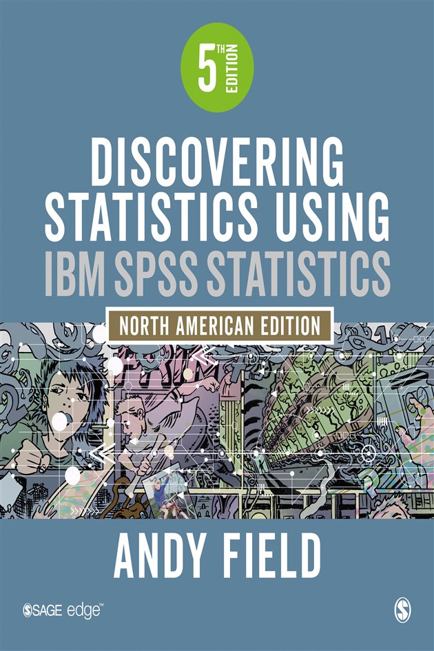 Discovering Statistics Using IBM SPSS Statistics (5th ed.)