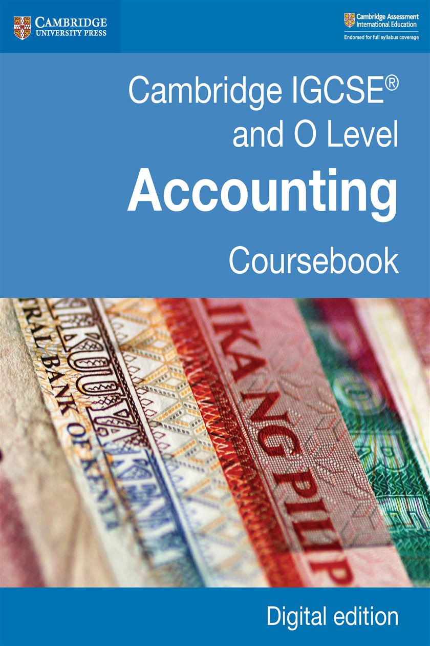 Cambridge IGCSE® and O Level Accounting Coursebook Digital Edition
