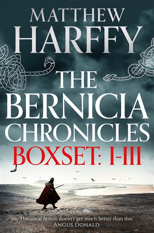 The Bernicia Chronicles Boxset by Matthew Harffy (ebook)