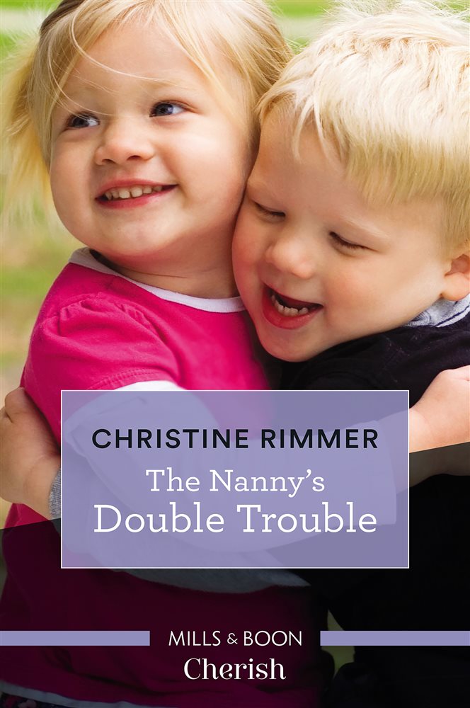 The Nanny's Double Trouble by Christine Rimmer (ebook)