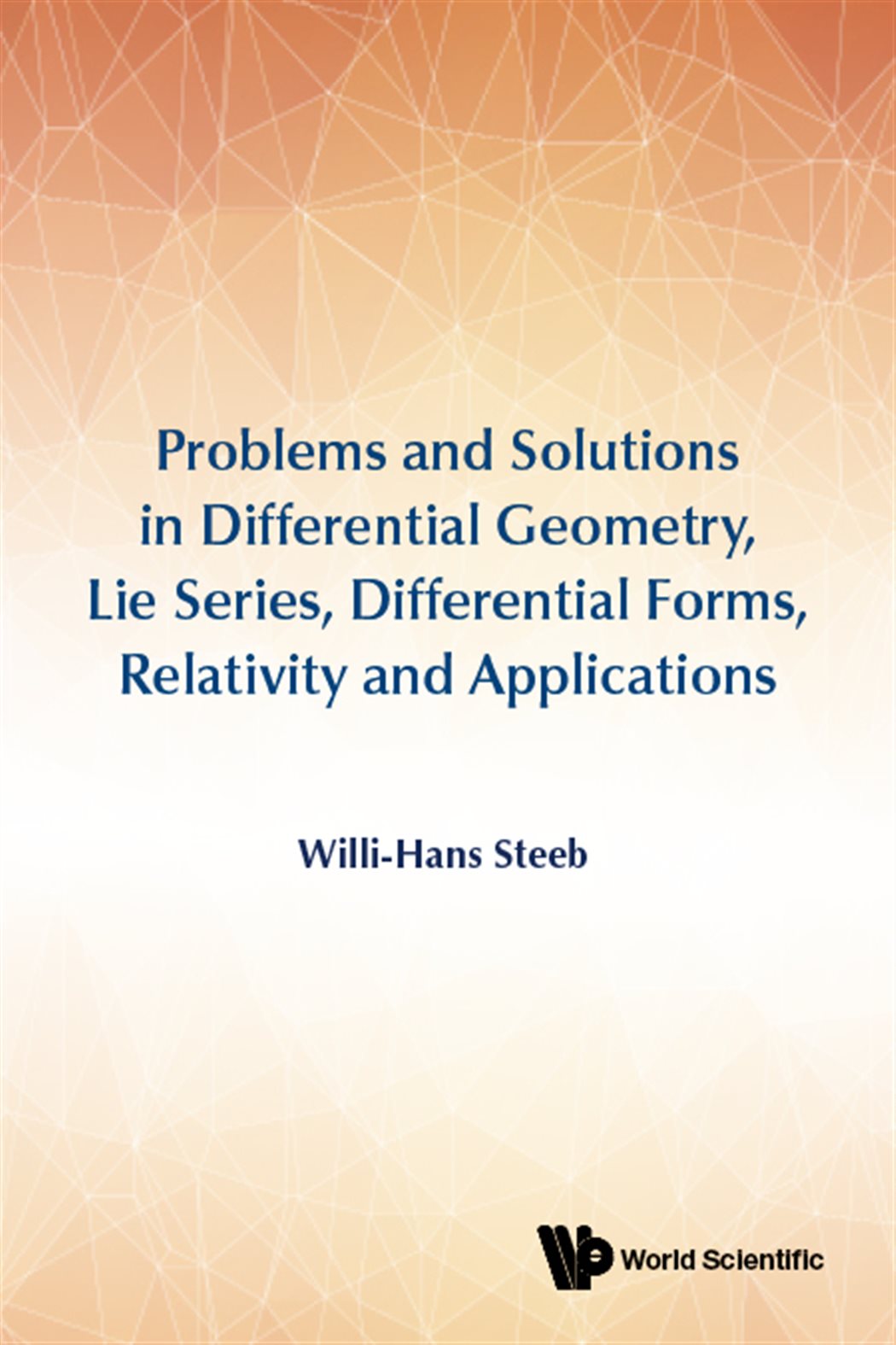 Problems And Solutions In Differential Geometry, Lie Series ...