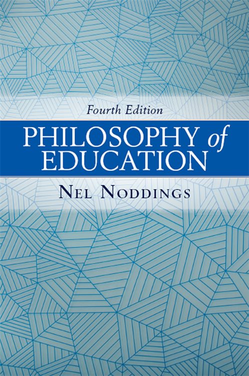 Philosophy of Education (4th ed.) by Nel Noddings (ebook)