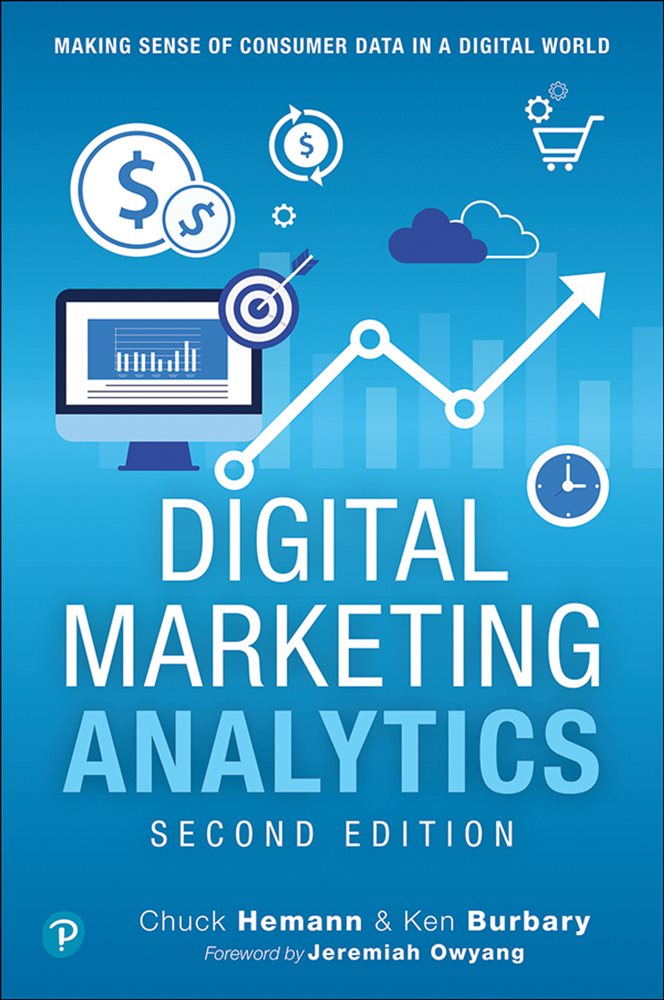 Digital Marketing Analytics (2nd ed.) by Chuck Hemann (ebook)