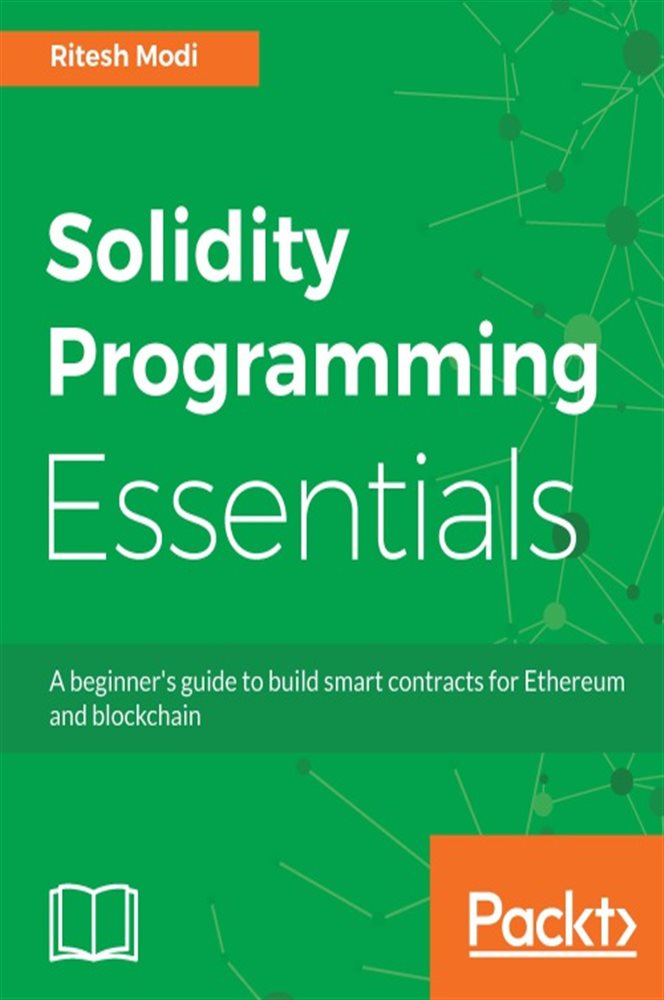 Solidity Programming Essentials by Ritesh Modi (ebook)