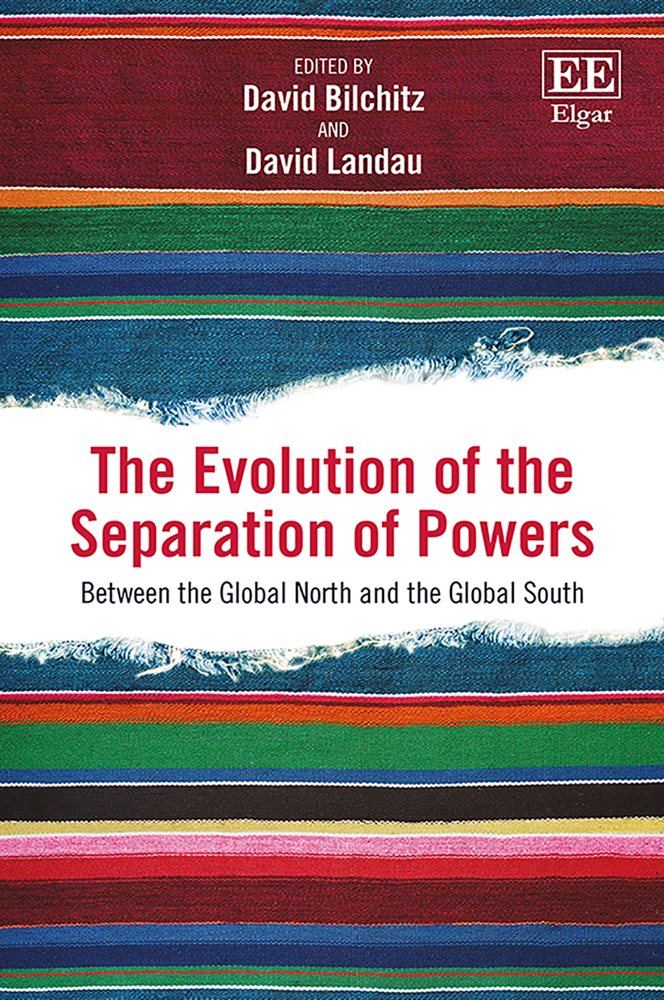 The Evolution of the Separation of Powers by David Bilchitz (ebook)