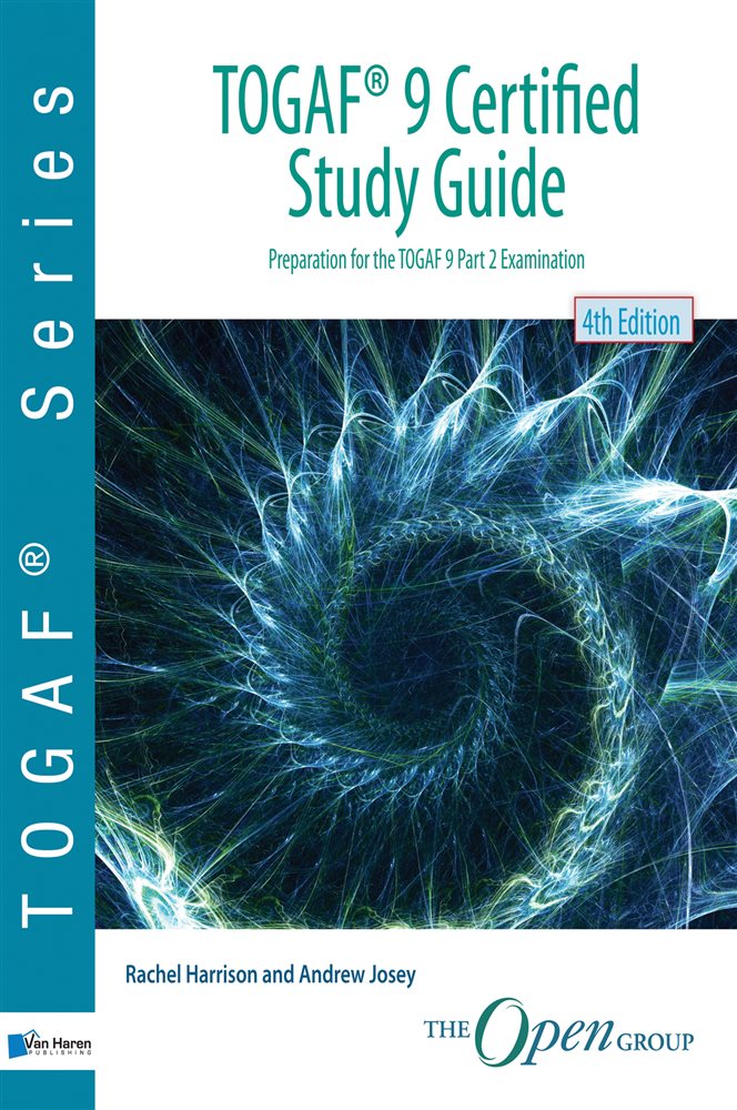 TOGAF® 9 Certified Study Guide - 4th Edition (4th ed.)