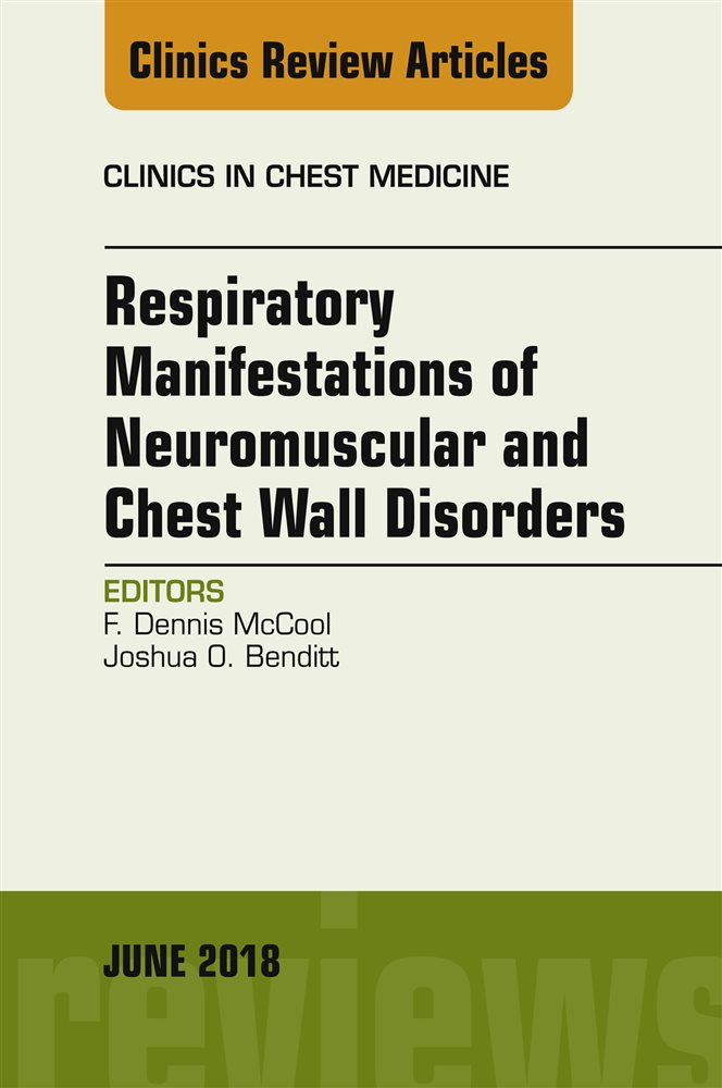 Respiratory Manifestations of Neuromuscular and Chest Wall Disease, An ...