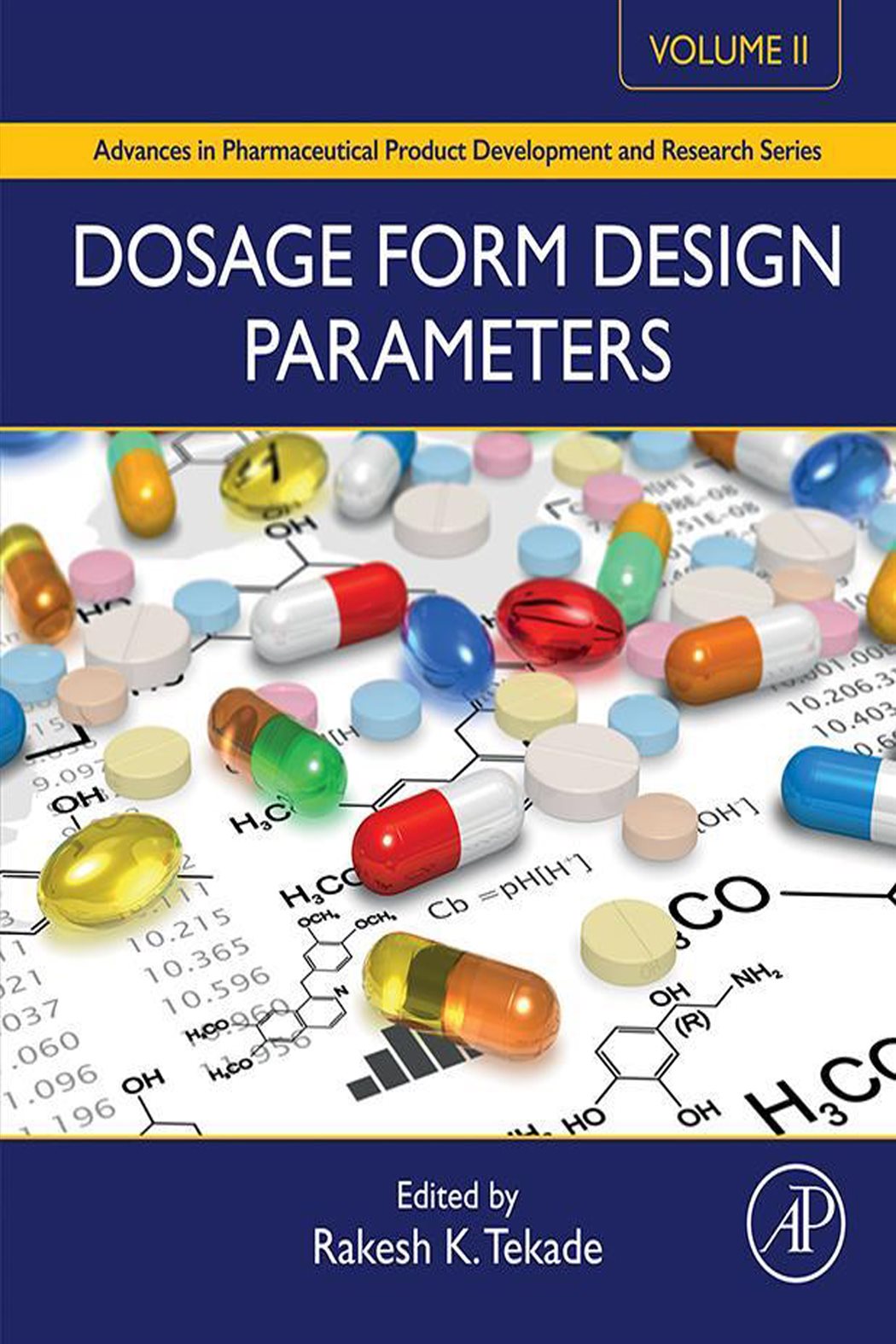 Dosage Form Design Parameters by Rakesh K. Tekade PhD (ebook)