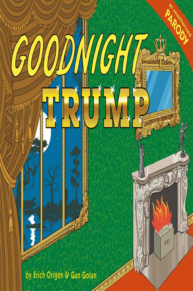 Goodnight Trump by Erich Origen (ebook)
