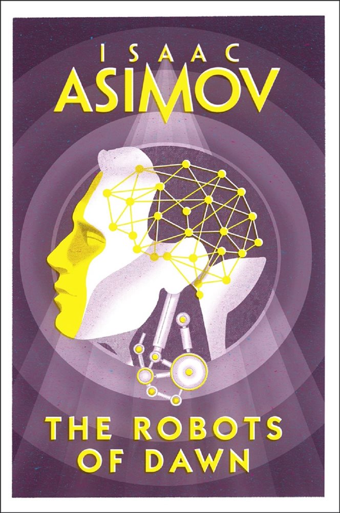 The Robots of Dawn by Isaac Asimov (ebook)