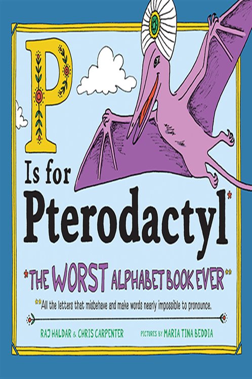 P Is for Pterodactyl by Raj Haldar (ebook)