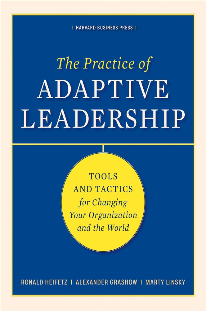 The Practice of Adaptive Leadership by Ronald A. Heifetz (ebook)
