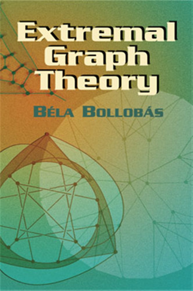 Extremal Graph Theory by Bela Bollobas (ebook)