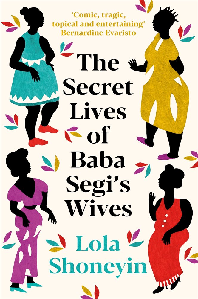The Secret Lives of Baba Segi's Wives by Lola Shoneyin (ebook)