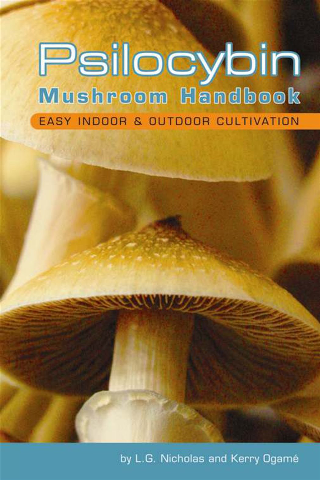 Psilocybin Mushroom Handbook by L. G Nicholas (ebook)