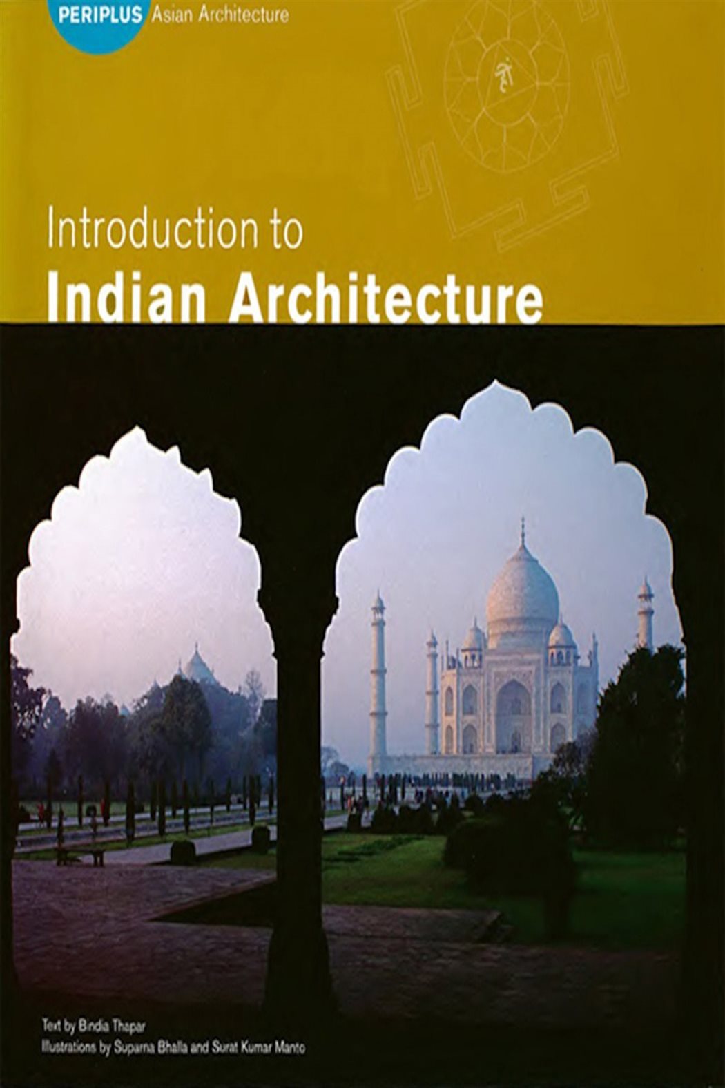Introduction to Indian Architecture by Bindia Thapar (ebook)