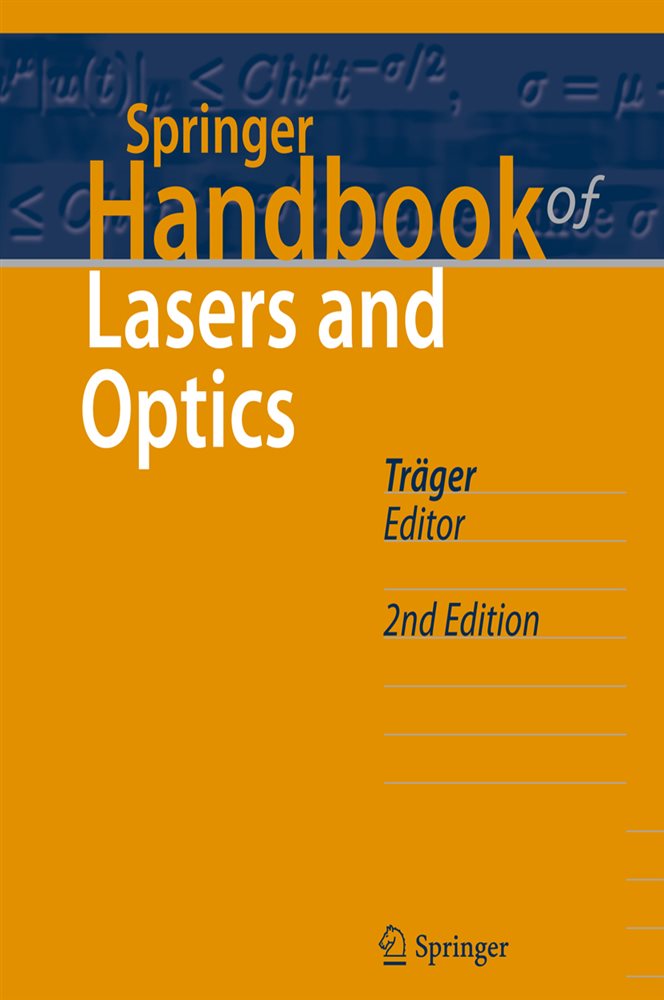 Springer Handbook of Lasers and Optics (2nd ed.)