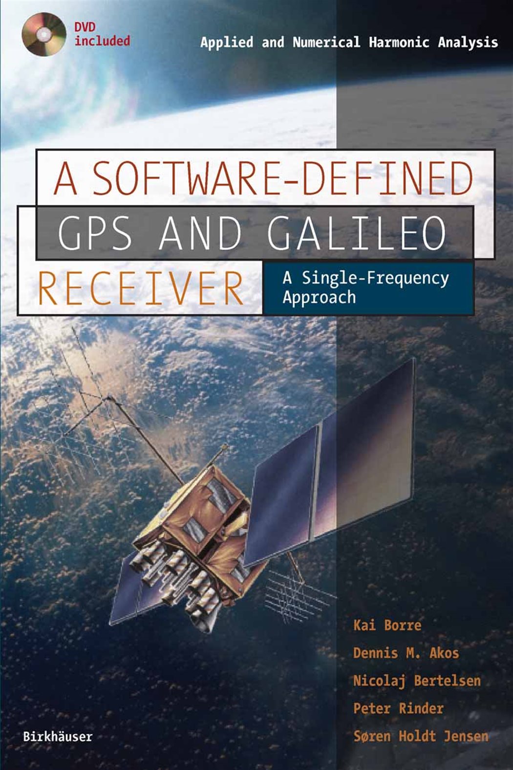 A Software-Defined GPS and Galileo Receiver by Kai Borre (ebook)
