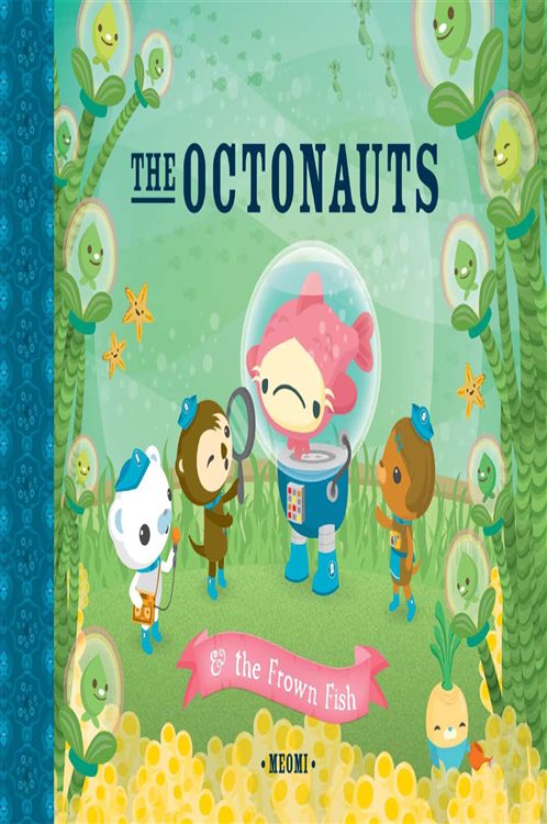 The Octonauts and the Frown Fish by Meomi (ebook)