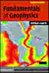 Fundamentals of Geophysics (2nd ed.) by Lowrie, William (ebook)