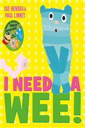 I Need a Wee! by Hendra, Sue (ebook)